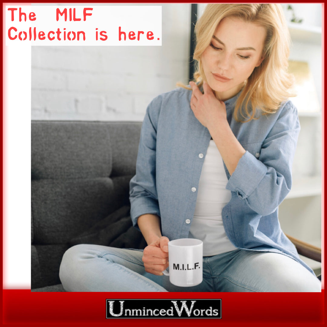 The MILF Collection wants to have fun– Unminced Words