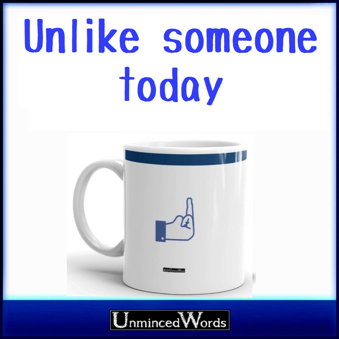 Unlike somebody today with this!– Unminced Words