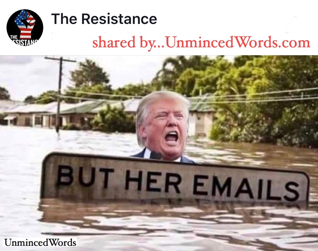 But her emails...– Unminced Words