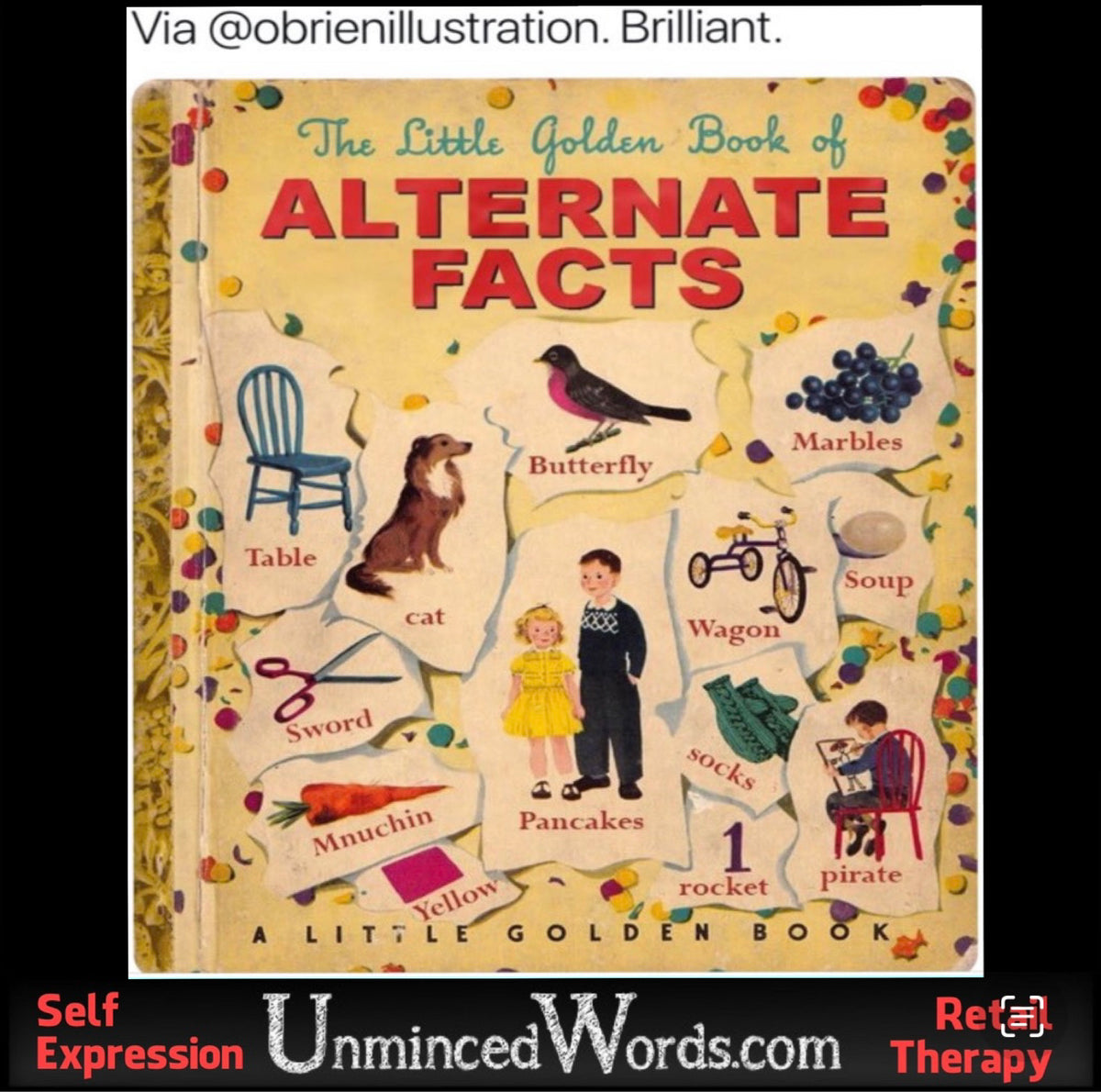 The book of Alternative Facts– Unminced Words