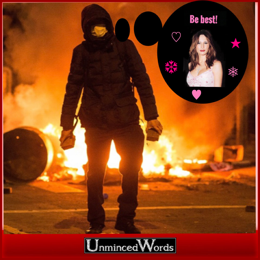 Rioters conflicted as ‘Be Best’ stuck in their minds– Unminced Words