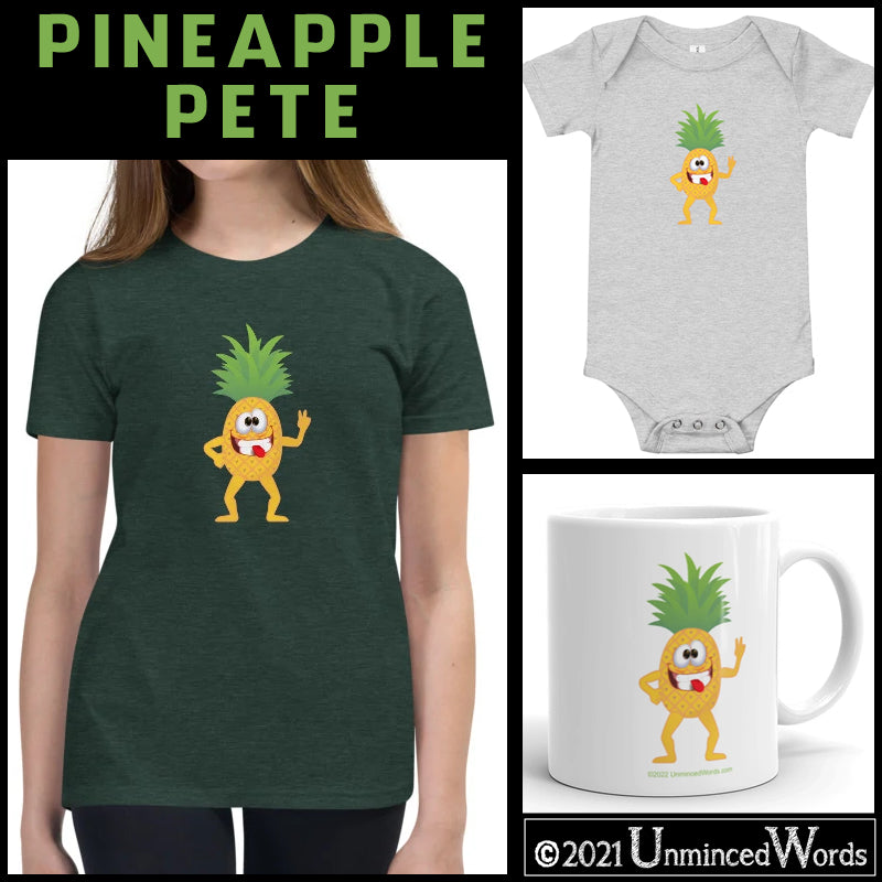 Pineapple Pete– Unminced Words